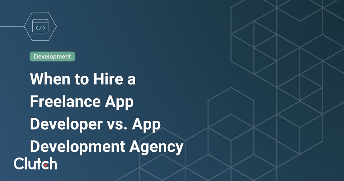 When to Hire a Freelance App Developer vs. App Development Agency ...