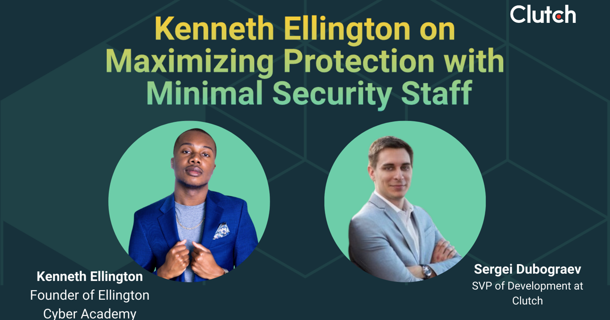 Security on a Shoestring: Kenneth Ellington on Maximizing Protection ...