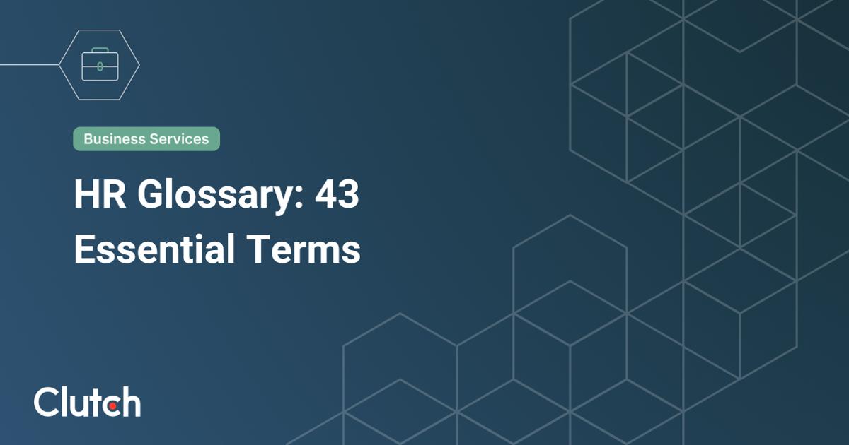 HR Glossary: 43 Essential Terms | Clutch.co