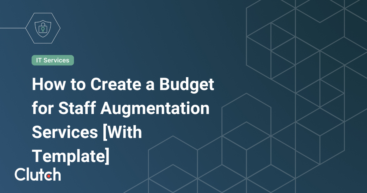 How to Create a Budget for Staff Augmentation Services [With Template ...