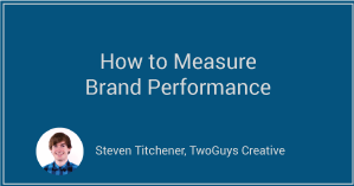 How to Measure Brand Performance | Clutch.co