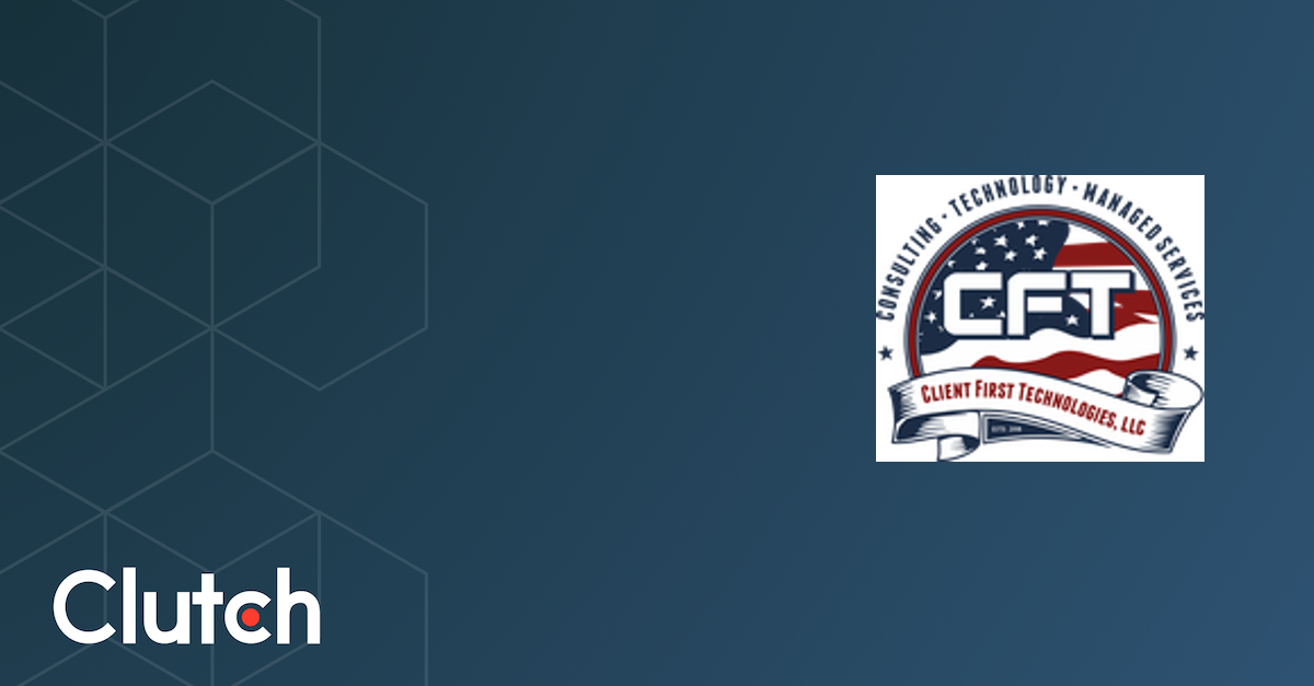 Client First Technologies, LLC - Services & Company Info