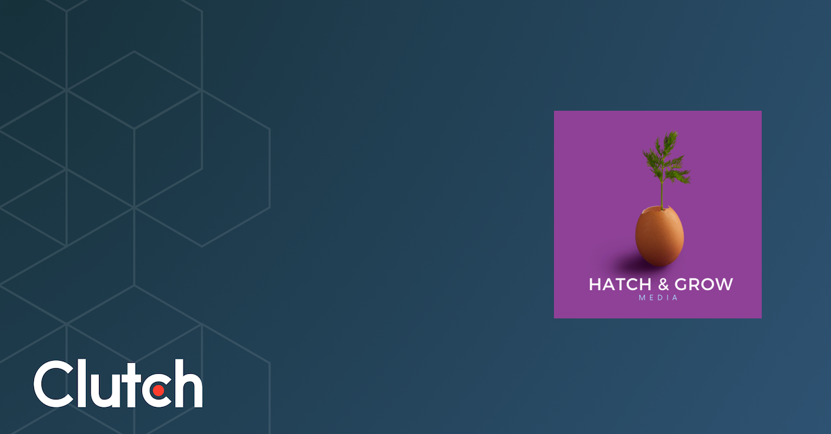 Hatch & Grow Media - Services & Company Info