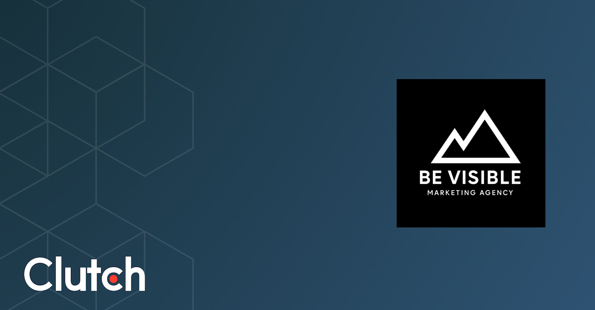 BE VISIBLE Reviews (2), Pricing, Services & Verified Ratings