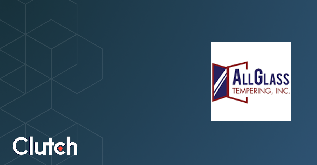 AllGlass Tempering Inc. - Services & Company Info