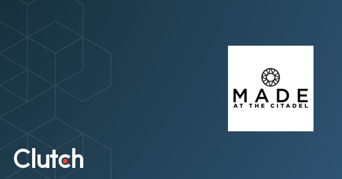 Made at The Citadel - Services & Company Info