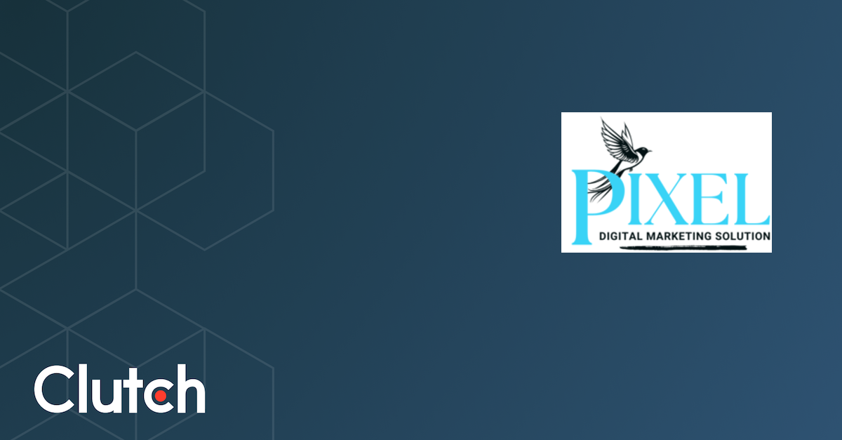 pixel digital marketing solution - Services & Company Info