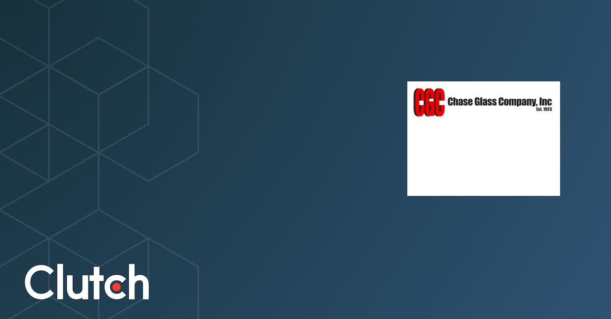 Chase Glass Company, Inc - Services & Company Info