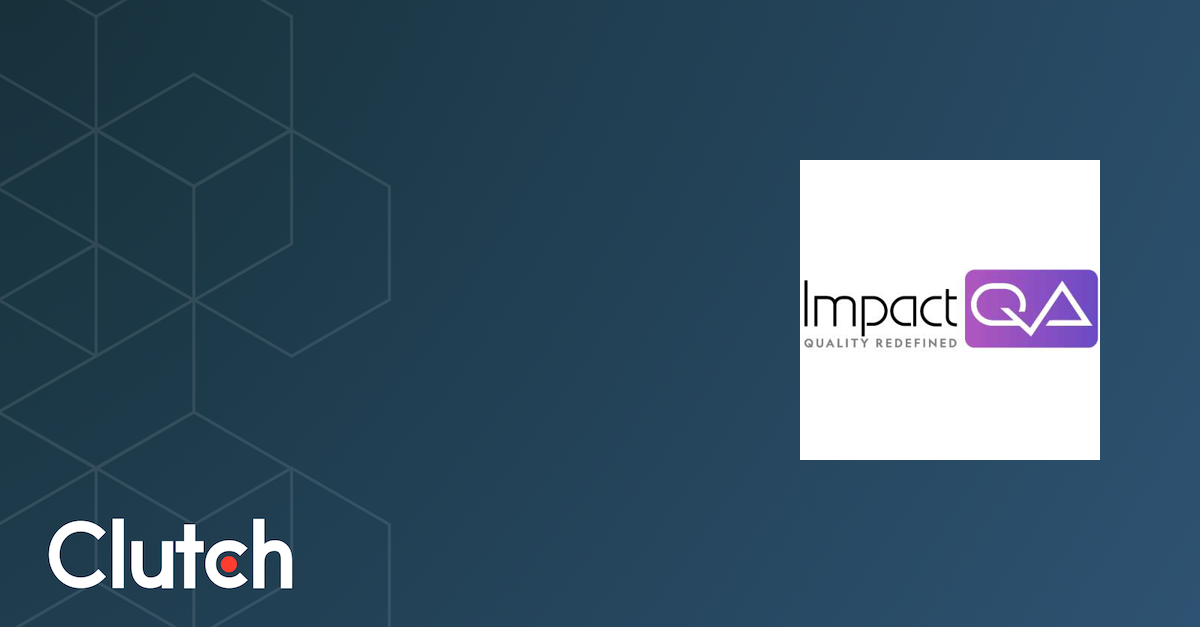 ImpactQA Reviews (6), Pricing, Services & Verified Ratings