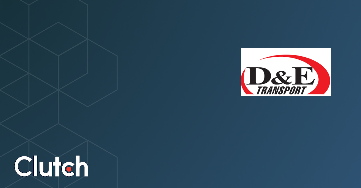 D & E Transport LLC - Services & Company Info