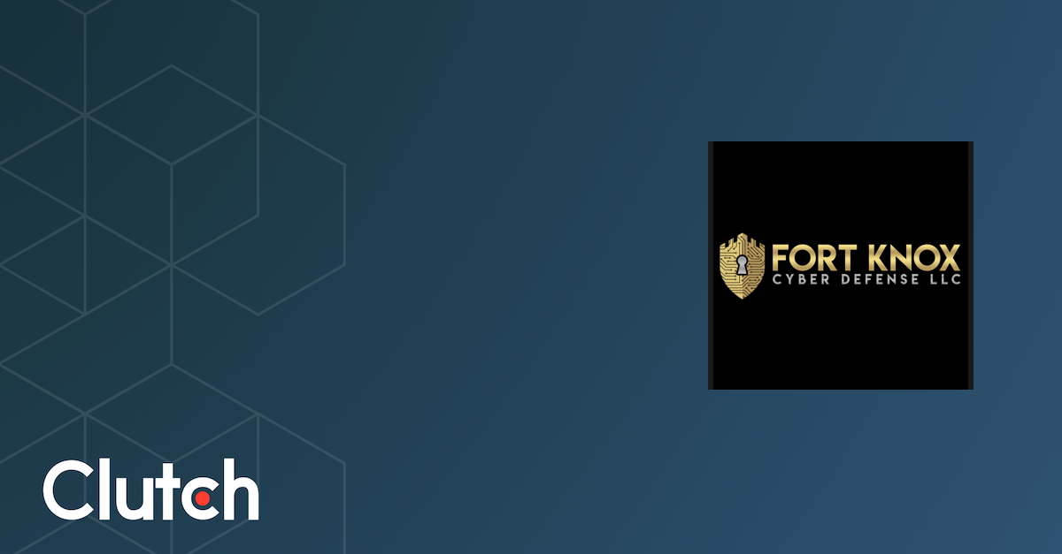 Research & Learn About Fort Knox Cyber Defense LLC - The Manifest
