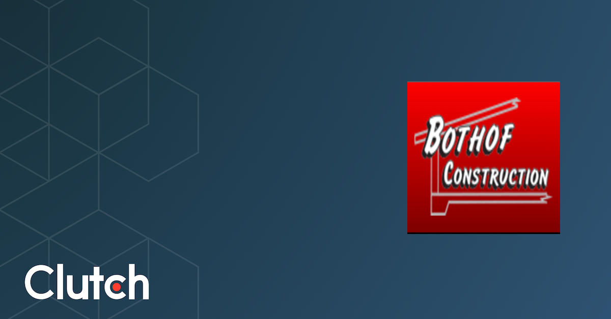 Bothof Construction - Services & Company Info