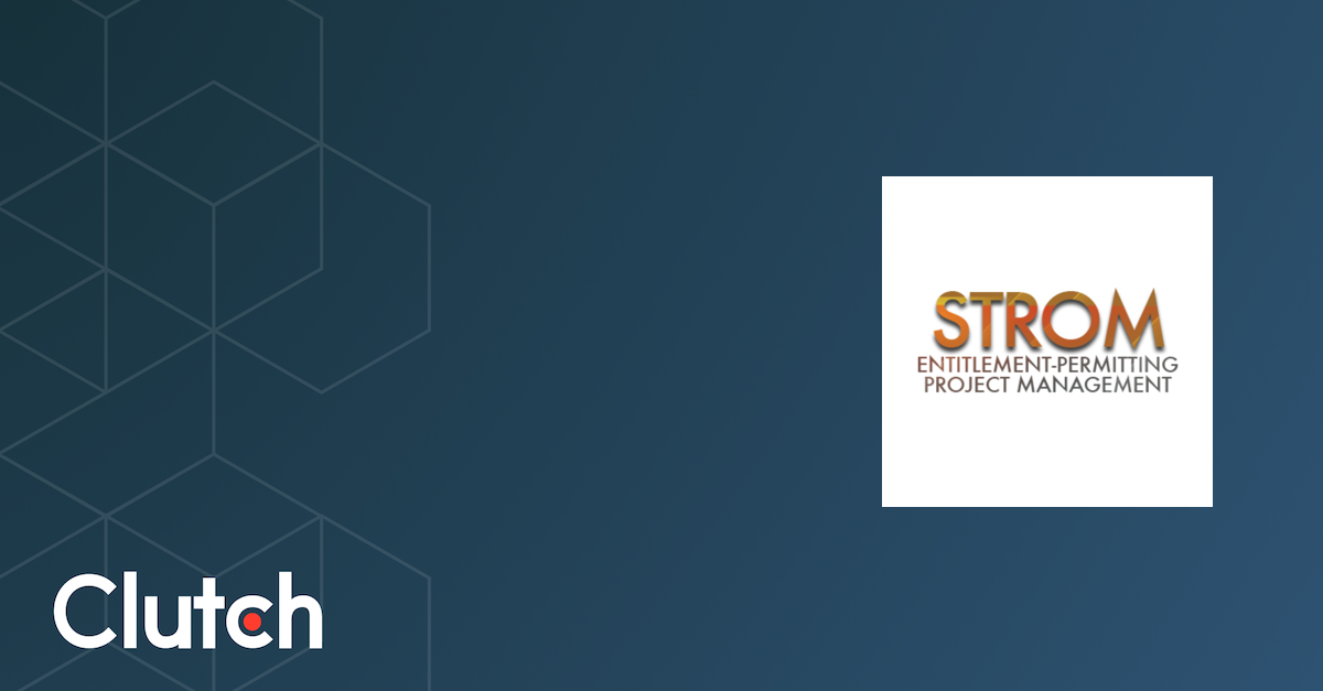 Strom Entitlement Permitting Project Management - Services & Company Info