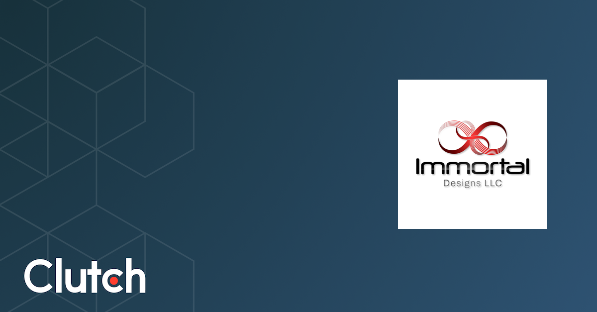 Immortal Designs LLC - Services & Company Info