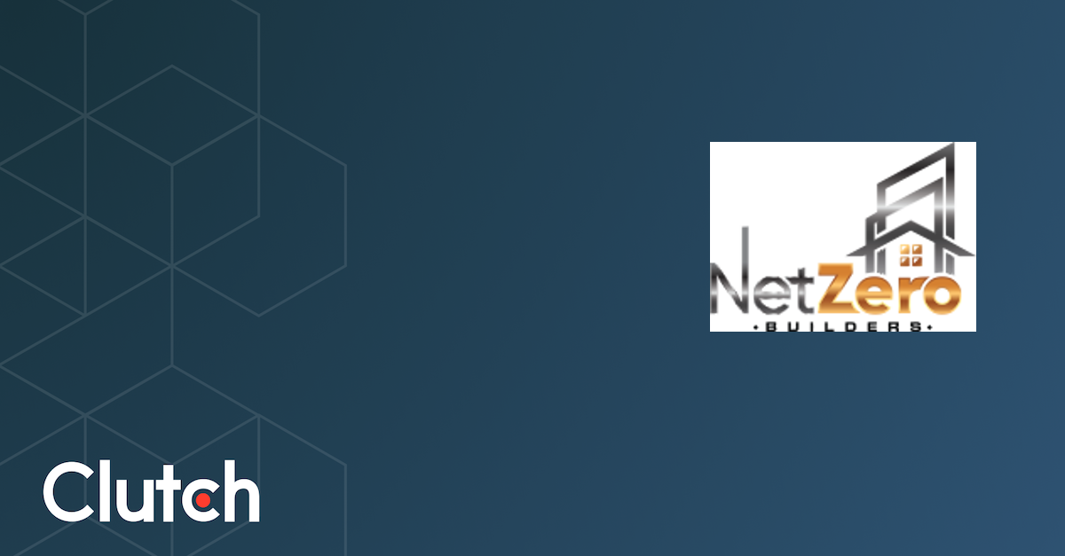 NetZero Builders LLC - Services & Company Info