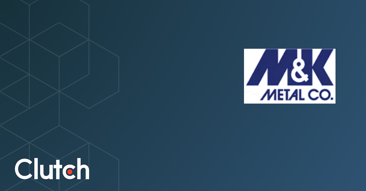 M & K Metal Co. - Services & Company Info