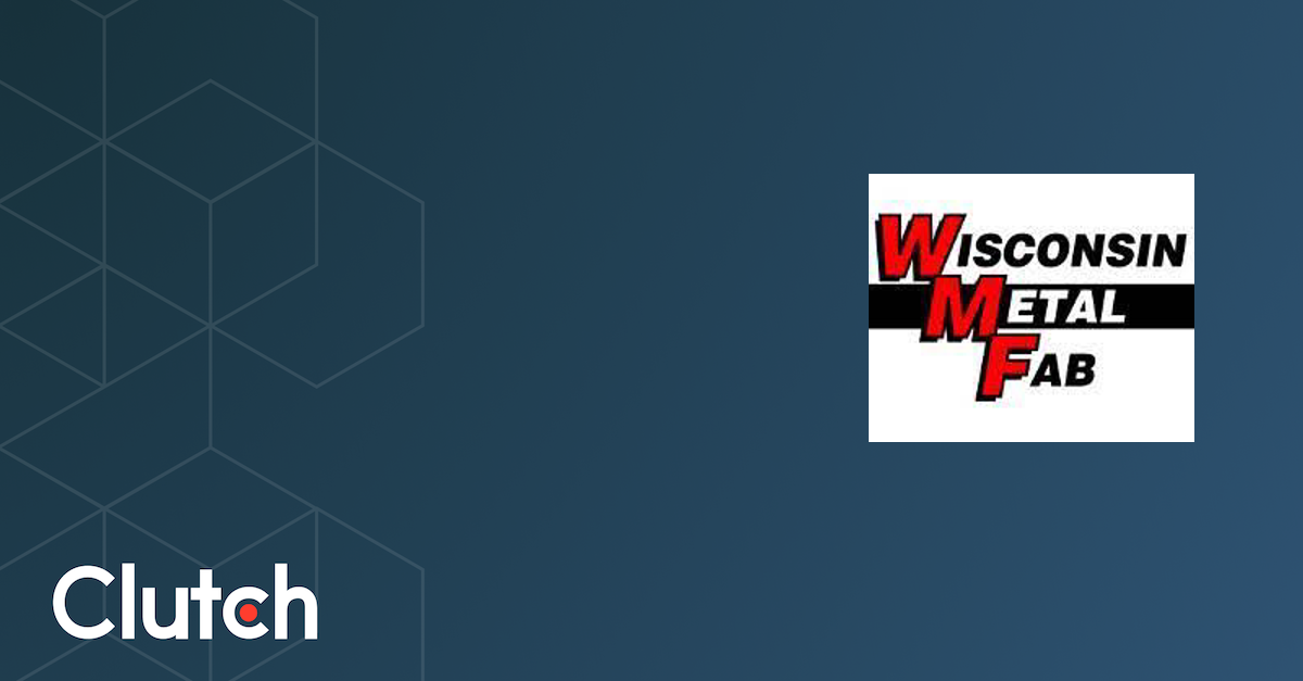 Wisconsin Metal Fab - Services & Company Info