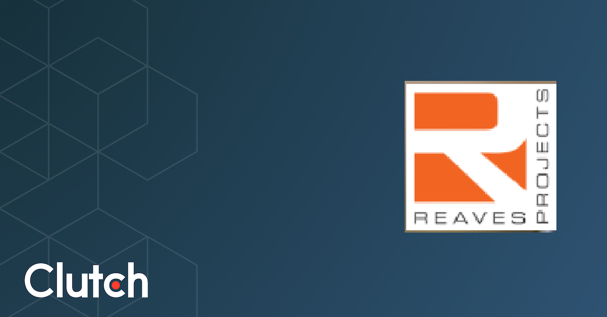 Reaves Projects Reviews (8), Pricing, Services & Verified Ratings