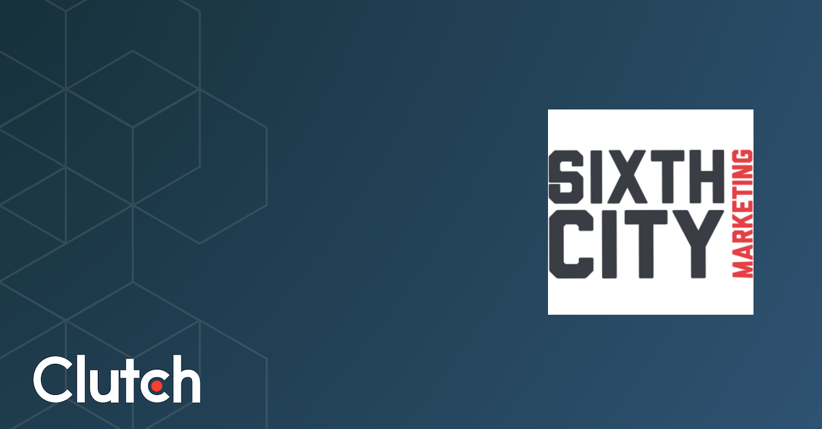 Sixth City Marketing Reviews (2), Pricing, Services & Verified Ratings