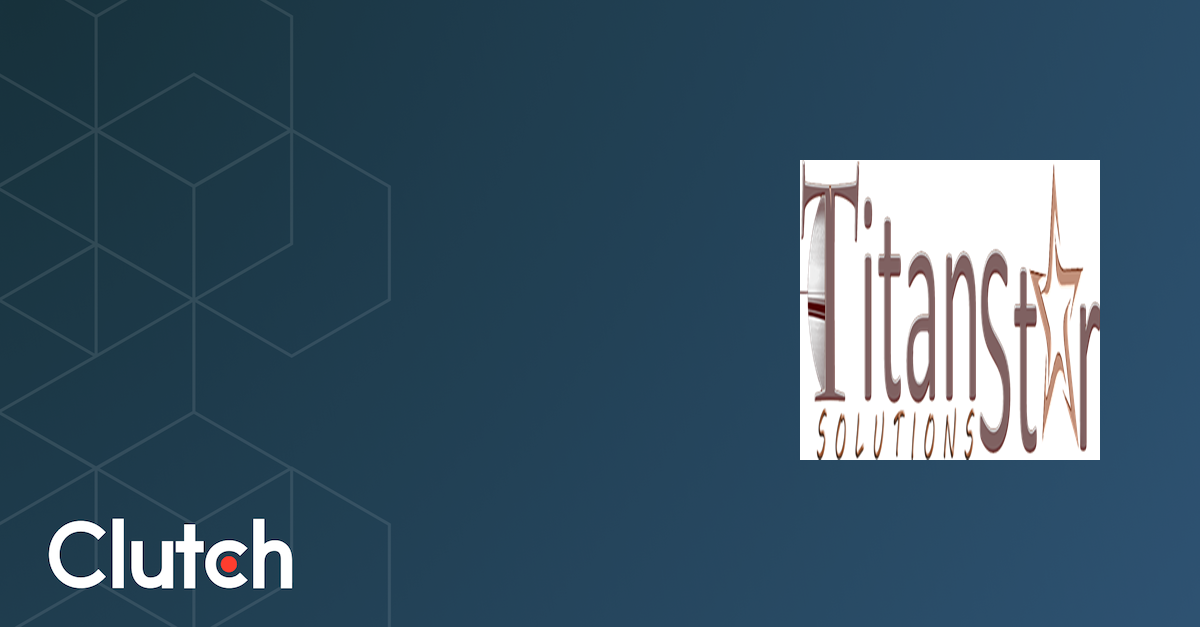 Titanstar Solutions - Services & Company Info