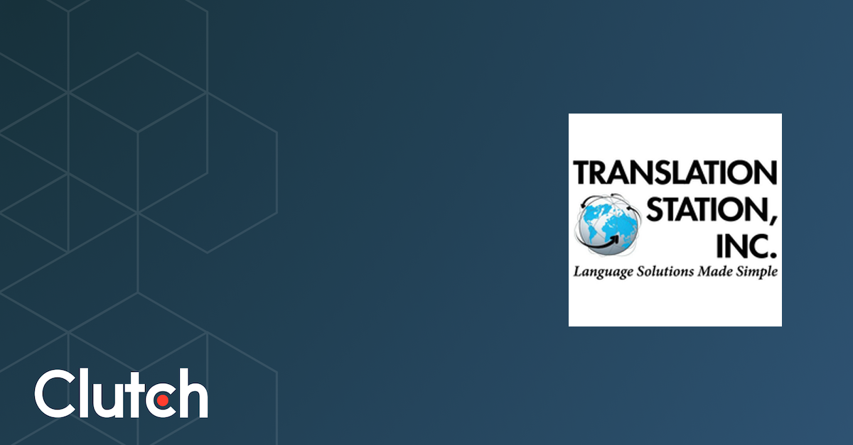 Translation Station, Inc. - Services & Company Info